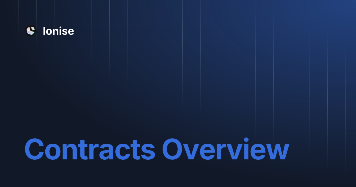 Contracts Overview | Ionise