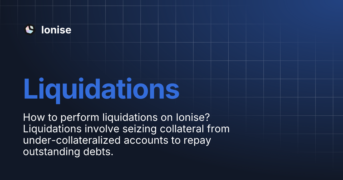 Liquidations | Ionise